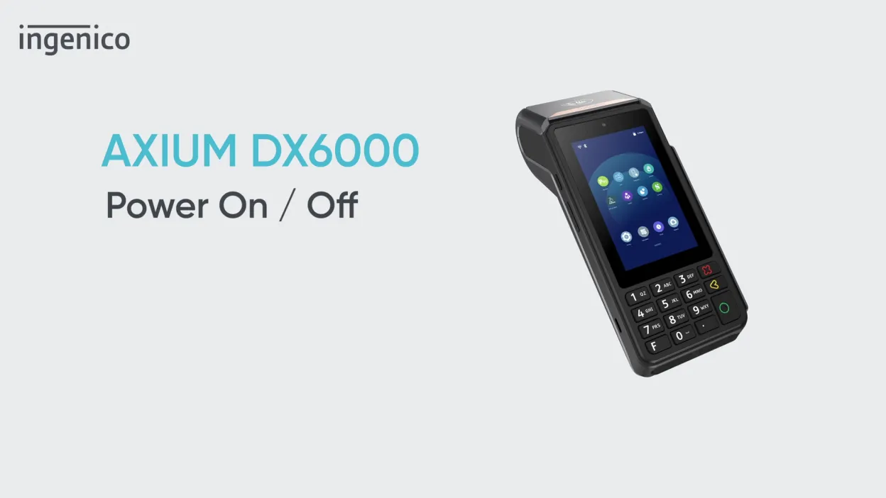 Ingenico | AXIUM DX6000 - Ligar/Desligar